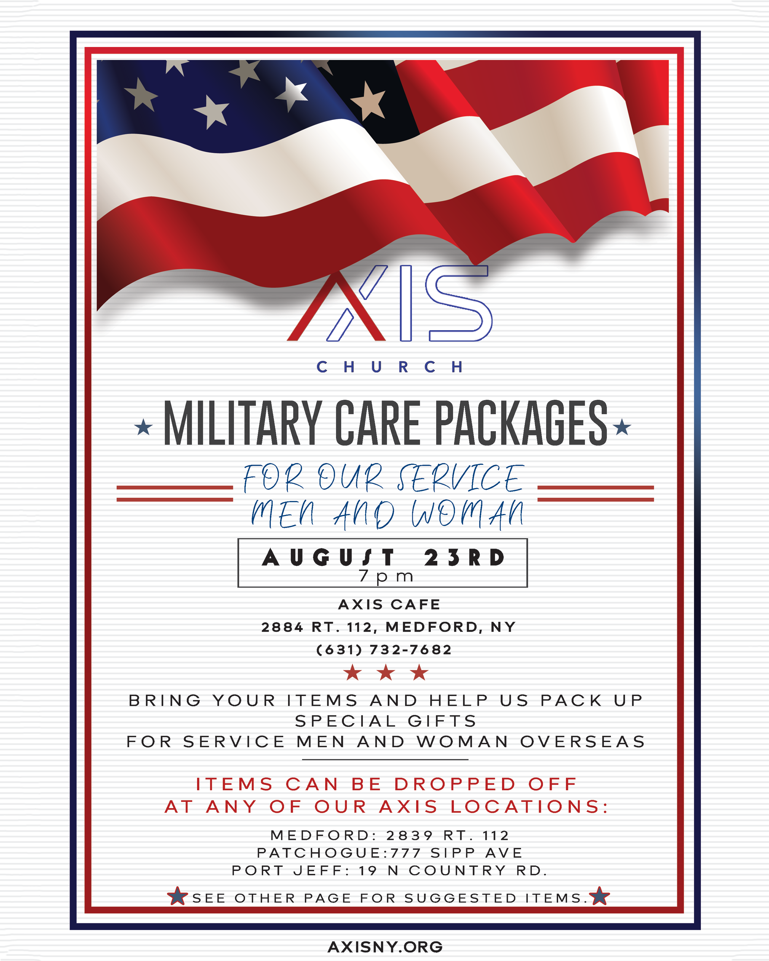 MILITARY CARE PACKAGES Axis Church Medford 631 732 7682 MILITARY CARE PACKAGES Axis Church Medford 631 732 7682